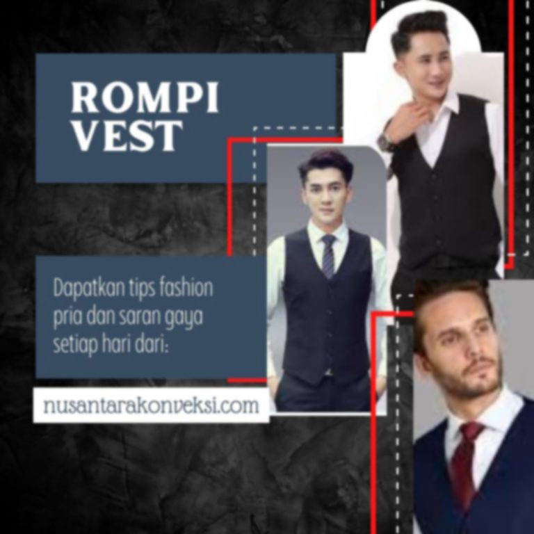 Info Penting! Rompi Vest berdasarkan Fungsinya - Jasa Konveksi Indonesia